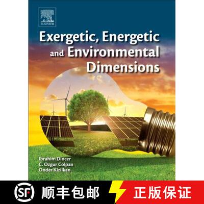 【3-4周达】精装 Exergetic, Energetic and Environmental Dimensions [9780128137345]