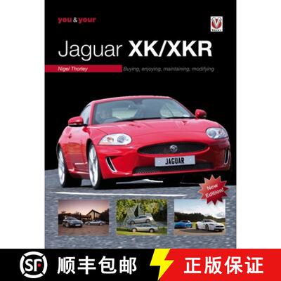 【3-4周达】You & Your Jaguar Xk/Xkr: Buying, Enjoying, Maintaining, Modifying - New Edition [9781787117747]