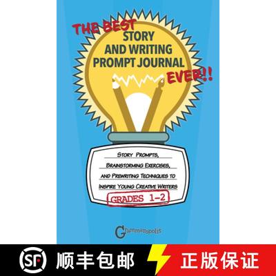 【3-4周达】Best Story and Writing Prompt Journal Ever, Grades 1-2: Story Prompts, Brainstorming Exerc... [9781644421109]