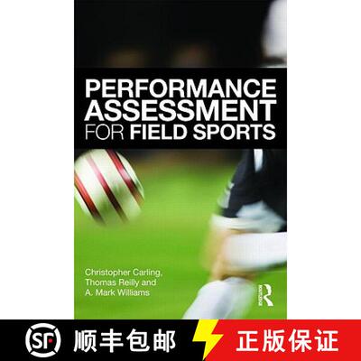 【3-4周达】Performance Assessment for Field Sports: Physiological, Psychological and Match Notational... [9780415426855]