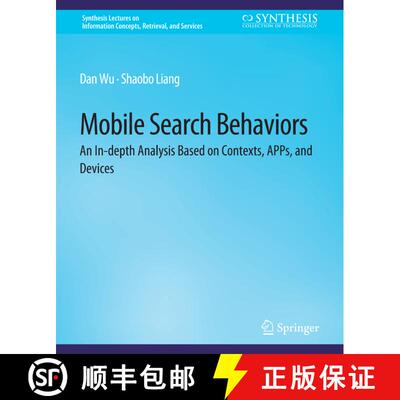 【3-4周达】Mobile Search Behaviors : An In-depth Analysis Based on Contexts, APPs, and Devices [9783031011870]