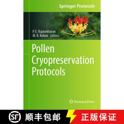 【3-4周达】Pollen Cryopreservation Protocols [9781071628423]