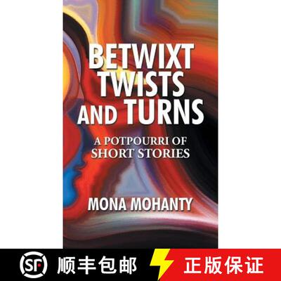【3-4周达】Betwixt Twists and Turns: A Potpourri of Short Stories [9781482874174]