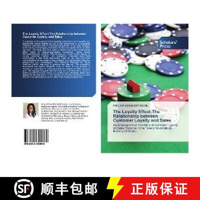 预订 The Loyalty Effect:The Relationship between Customer Loyalty and Sales [9786202300988]