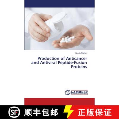 预订 Production of Anticancer and Antiviral Peptide-Fusion Proteins [9783330046818]