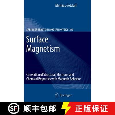【3-4周达】Surface Magnetism : Correlation of Structural, Electronic and Chemical Properties with Mag... [9783642141881]