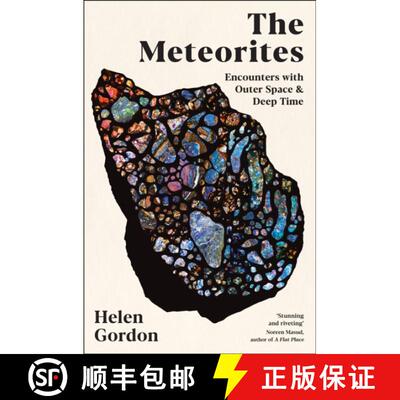 【3-4周达】精装 The Meteorites : Encounters with Outer Space and Deep Time [9781800815346]
