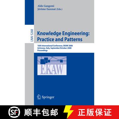 【3-4周达】Knowledge Engineering and Knowledge Management: 16th International Conference, EKAW 2008, ... [9783540876953]