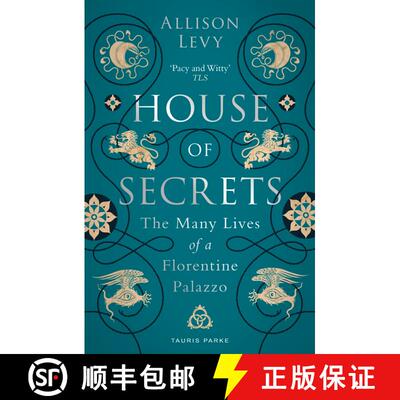 【3-4周达】House of Secrets: The Many Lives of a Florentine Palazzo [9781788317559]