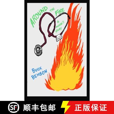 【3-4周达】Around the Fire: A Nurse's Story [9798330446858]