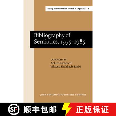 【3-4周达】Bibliography of Semiotics, 1975-1985 [9789027237392]
