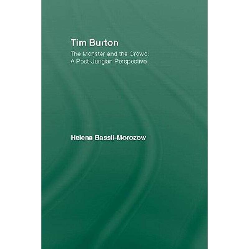 预订 Tim Burton: The Monster and the Crow...[9780415489706]_虎窝淘