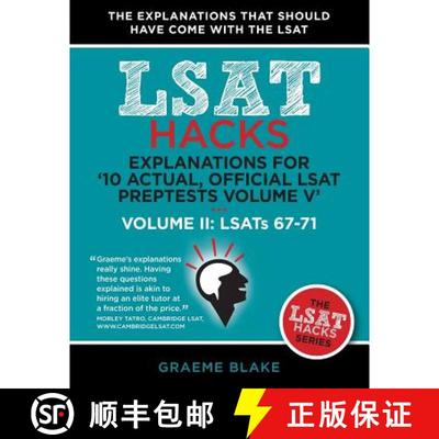 【3-4周达】Explanations for '10 Actual, Official LSAT PrepTests Volume V': LSATs 62-71 - Volume II: L... [9781927997055]