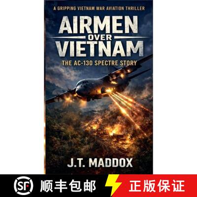 【3-4周达】Airmen Over Vietnam: The AC-130 Spectre Story [9798233251528]