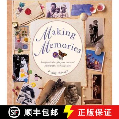 【3-4周达】Making Memories: Scrapbook Ideas for Your Treasured Photographs and Keepsakes [9780754826316]