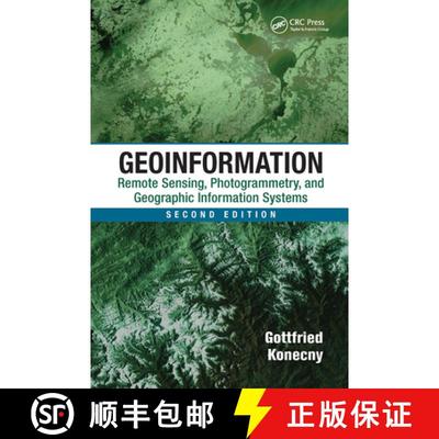 【3-4周达】Geoinformation: Remote Sensing, Photogrammetry and Geographic Information Systems, Second ... [9781032919539]
