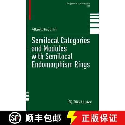 【3-4周达】Semilocal Categories and Modules with Semilocal Endomorphism Rings [9783030232832]