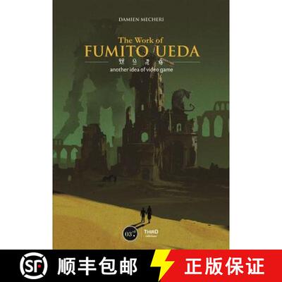 【3-4周达】The Works of Fumito Ueda: A Different Perspective on Video Games [9782377840366]