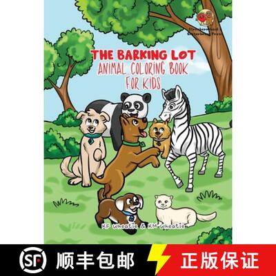 【3-4周达】The Barking Lot Animal Coloring Book for Kids: Our enchanting book is bursting with deligh... [9798990612969]