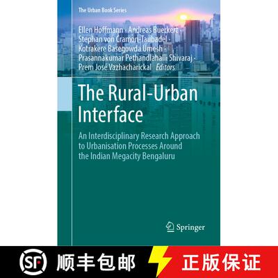 【3-4周达】The Rural-Urban Interface: An Interdisciplinary Research Approach to Urbanisation Processe... [9783030799717]