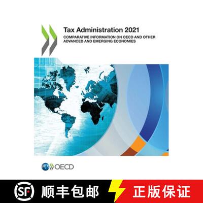 【3-4周达】Tax administration 2021: comparative information on OECD and other advanced and emerging e... [9789264870765]