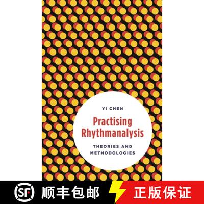 【3-4周达】精装 Practising Rhythmanalysis : Theories and Methodologies [9781783487776]