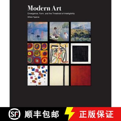 【3-4周达】精装 Modern Art Emergence, Form, and the Threshold of Intelligibility [9798995318743]