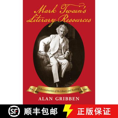 【3-4周达】精装 Mark Twain`s Literary Resources – A Reconstruction of His Library and Reading (Volum... [9781588383433]