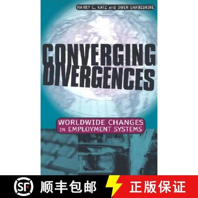 【3-4周达】Converging Divergences: Worldwide Changes in Employment Systems [9780801488115]