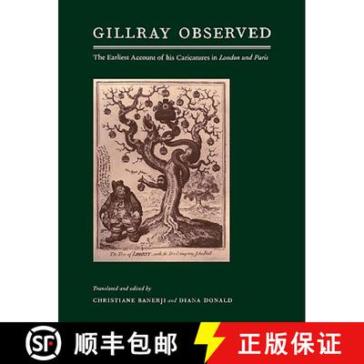 【3-4周达】Gillray Observed: The Earliest Account of His Caricatures in London Und Paris [9780521101851]