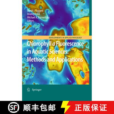 【3-4周达】精装 Chlorophyll a Fluorescence in Aquatic Sciences: Methods and Applications [9789048192670]