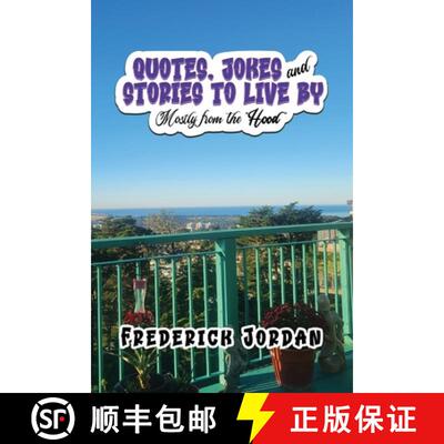 【3-4周达】QUOTES, JOKES and STORIES TO LIVE BY: Mostly from the Hood [9798890911810]