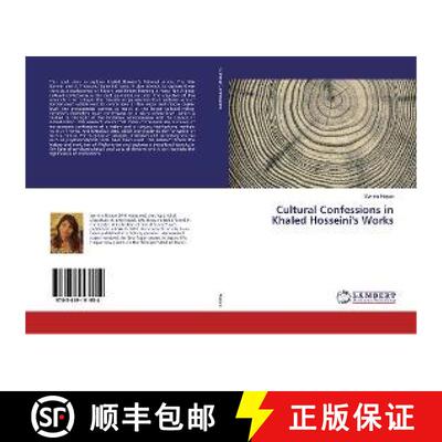 预订 Cultural Confessions in Khaled Hosseini's Works [9783659191954]
