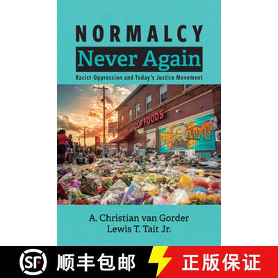 【3-4周达】Normalcy Never Again: Racist-Oppression and Today's Justice Movement [9798385209149]