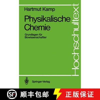 【3-4周达】Physikalische Chemie : Grundlagen für Biowissenschaftler [9783540194972]