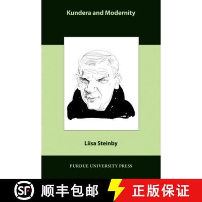 【3-4周达】Kundera and Modernity: English/Spanish Edition [9781557536372]