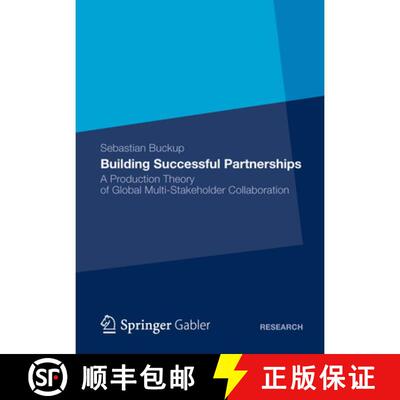 【3-4周达】Building Successful Partnerships : A Production Theory of Global Multi-Stakeholder Collabo... [9783834946591]