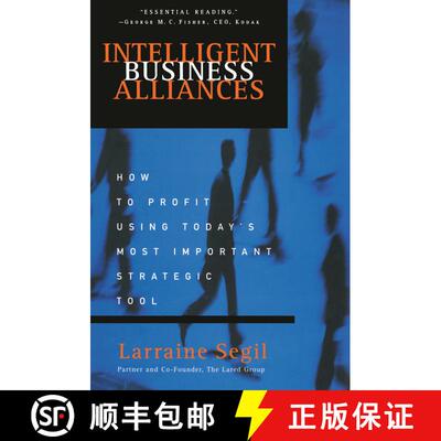 【3-4周达】Intelligent Business Alliances: How to Profit Using Today's Most Important Strategic Tool [9781400048762]