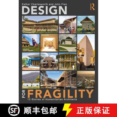 【3-4周达】精装 Design for Fragility: 13 Stories of Humanitarian Architects [9780367555368]