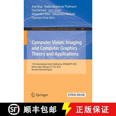 【3-4周达】Computer Vision, Imaging and Computer Graphics Theory and Applications: 11th International... [9783319648699]
