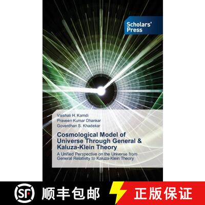 【3-4周达】Cosmological Model of Universe Through General & Kaluza-Klein Theory [9783639764468]