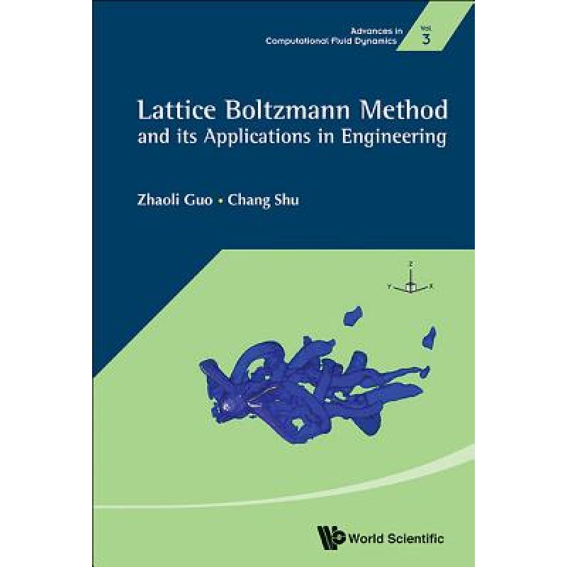 【4周达】Lattice Boltzmann Method and Its Applications in Engineering[9789814508292]_虎窝淘