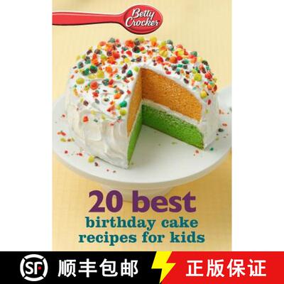 【3-4周达】Betty Crocker 20 Best Birthday Cakes Recipes For Kids [9780544314641]