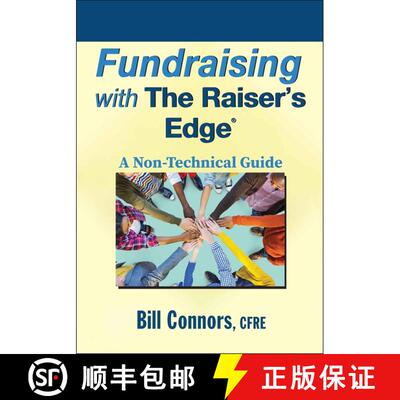 【3-4周达】Fundraising With The Raiser'S Edge: A Non-Technical Guide [Wiley经管] [9780470560563]