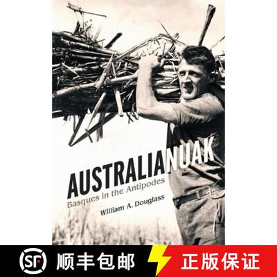 【3-4周达】Australianuak, Volume 1: Basques in the Antipodes [9781949805185]