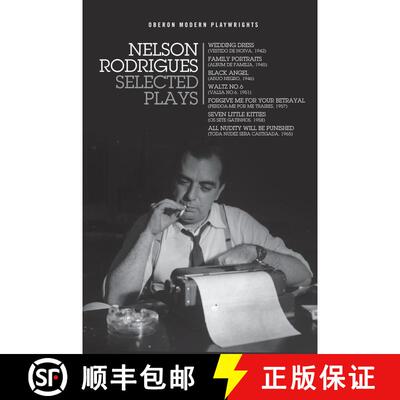 【3-4周达】Nelson Rodrigues: Selected Plays: Wedding Dress; Waltz No. 6; All Nudity Will Punished; Fo... [9781786827159]