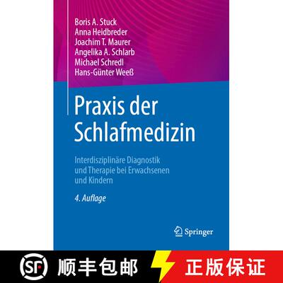 【3-4周达】精装 Praxis der Schlafmedizin: Interdisziplinäre Diagnostik und Therapie bei Erwachsenen ... [9783662700303]