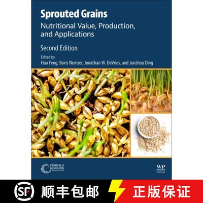 【3-4周达】Sprouted Grains: Nutritional Value, Production, and Applications [9780443236341]