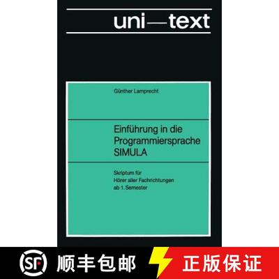 【3-4周达】Einführung in die Programmiersprache SIMULA : Anleitung zum Selbststudium (2. Auflage 198... [9783528133214]