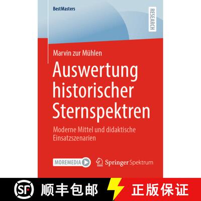 【3-4周达】Auswertung historischer Sternspektren : Moderne Mittel und didaktische Einsatzszenarien [9783658501617]